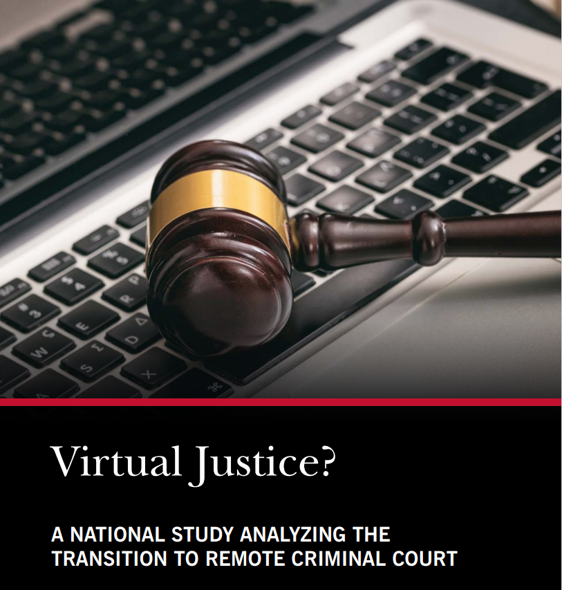 NACDL - Virtual Justice? A National Study Analyzing the Transition to ...