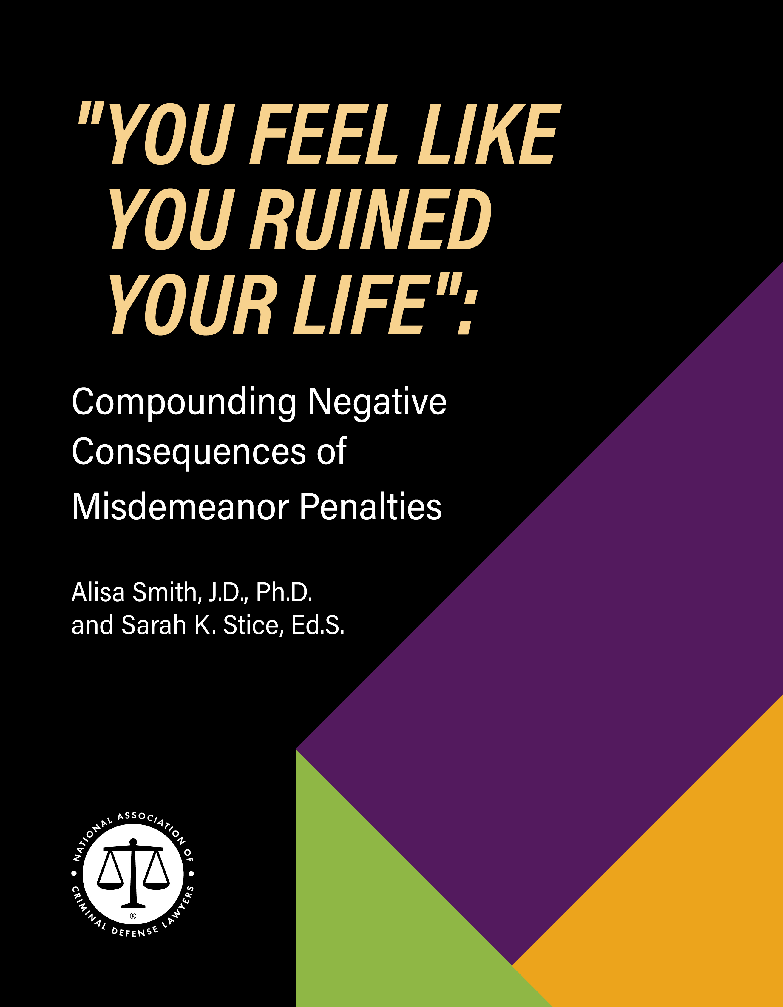 NACDL - Compounding Negative Consequences of Misdemeanor Penalties